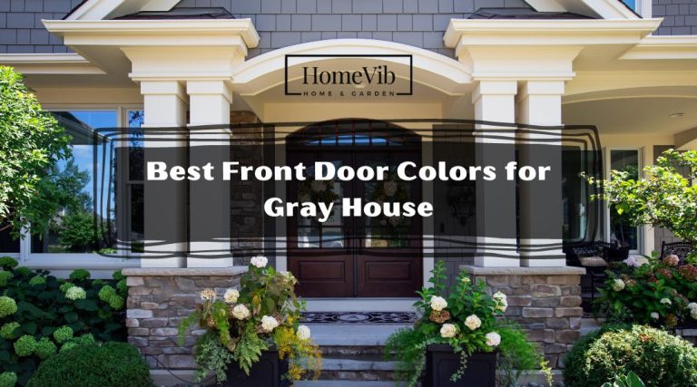 Best Front Door Colors For Gray House (12 Perfect Colors) - HomeVib