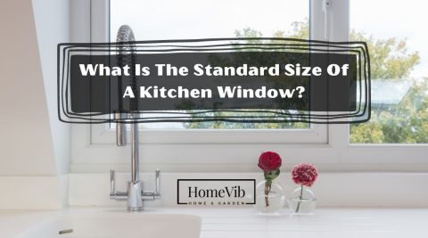 What Is The Standard Size Of A Kitchen Window? - HomeVib