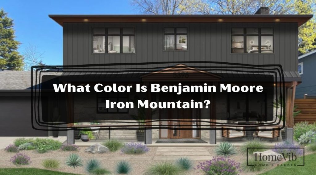 What Color Is Benjamin Moore Iron Mountain? - HomeVib